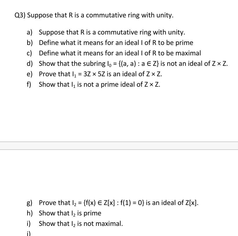Solved Q3) Suppose that R is a commutative ring with unity. | Chegg.com