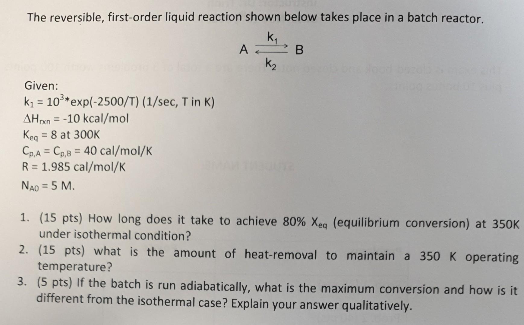 Solved The reversible, first-order liquid reaction shown | Chegg.com