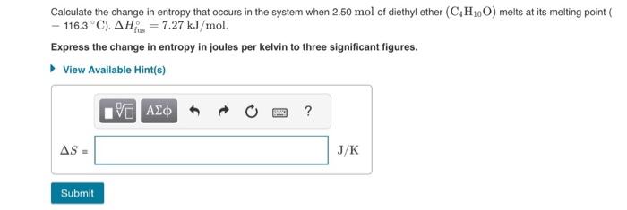 Solved Calculate the change in entropy that occurs in the | Chegg.com
