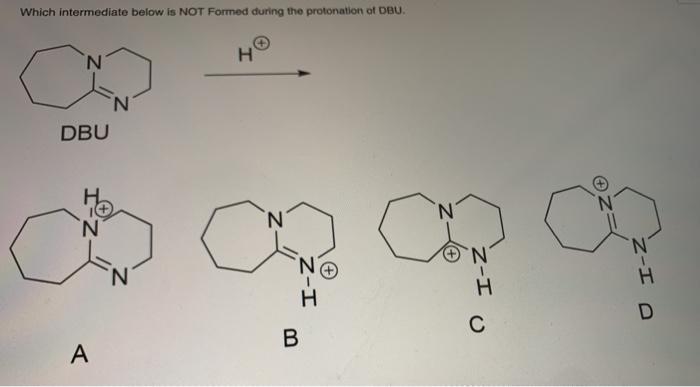 Solved Which intermediate below is NOT Formed during the | Chegg.com