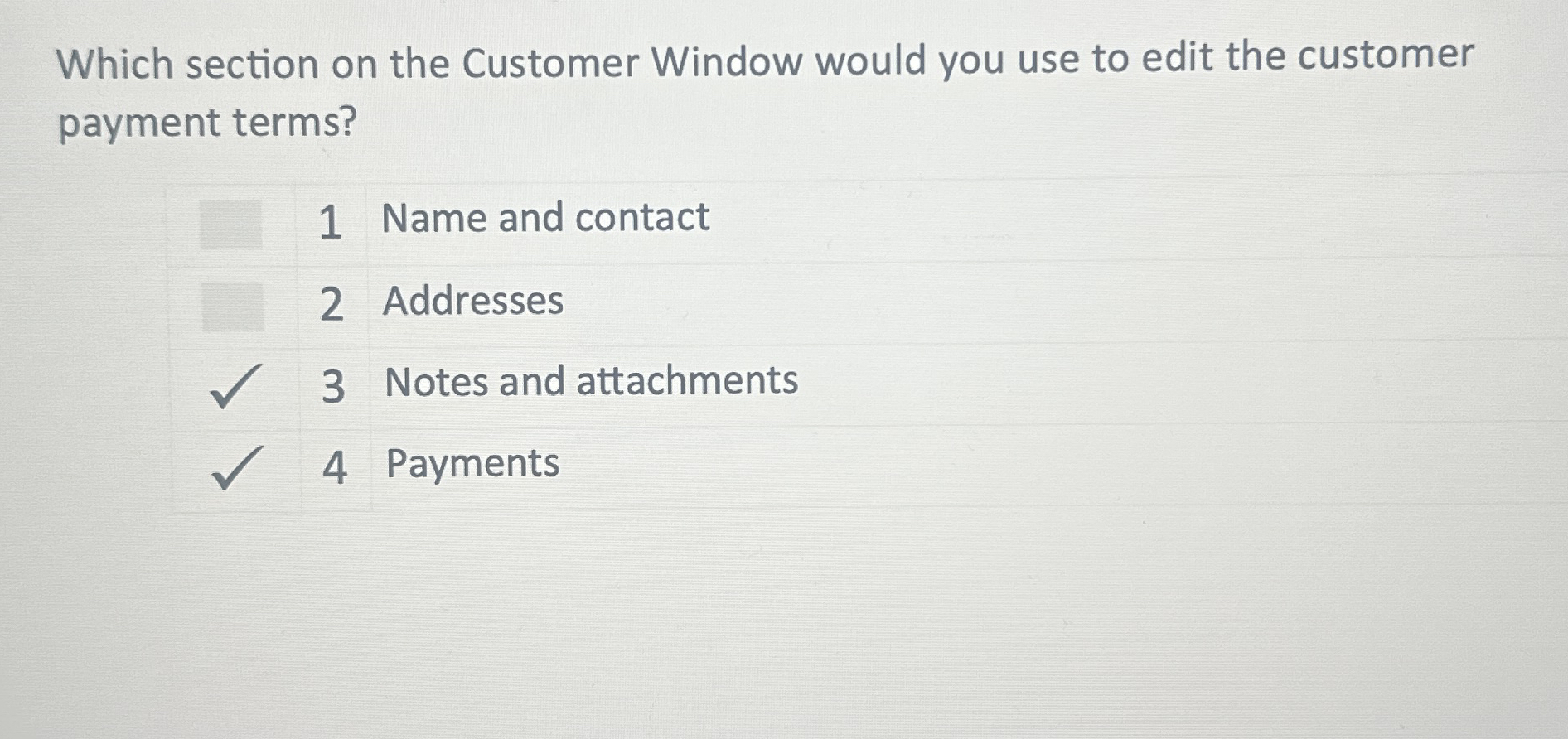 Which section on the Customer Window would you use to | Chegg.com