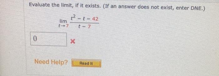 Solved Evaluate the limit, if it exists. (If an answer does | Chegg.com