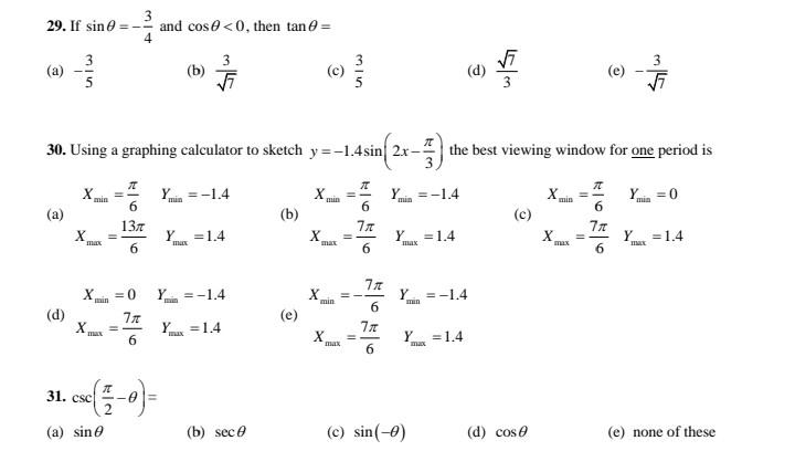 Solved 29. If sinθ=−43 and cosθ