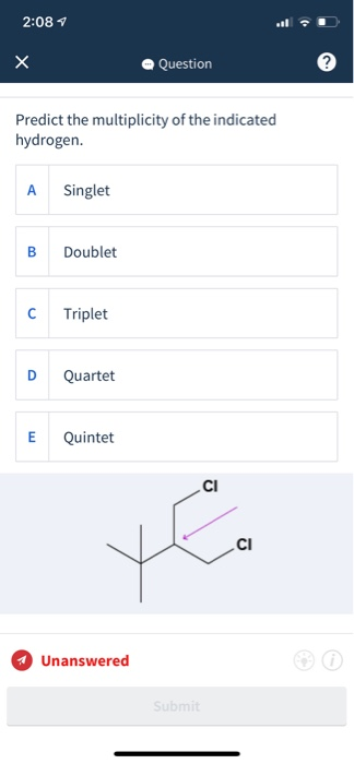 Solved 2:08 7 Question Predict the multiplicity of the | Chegg.com