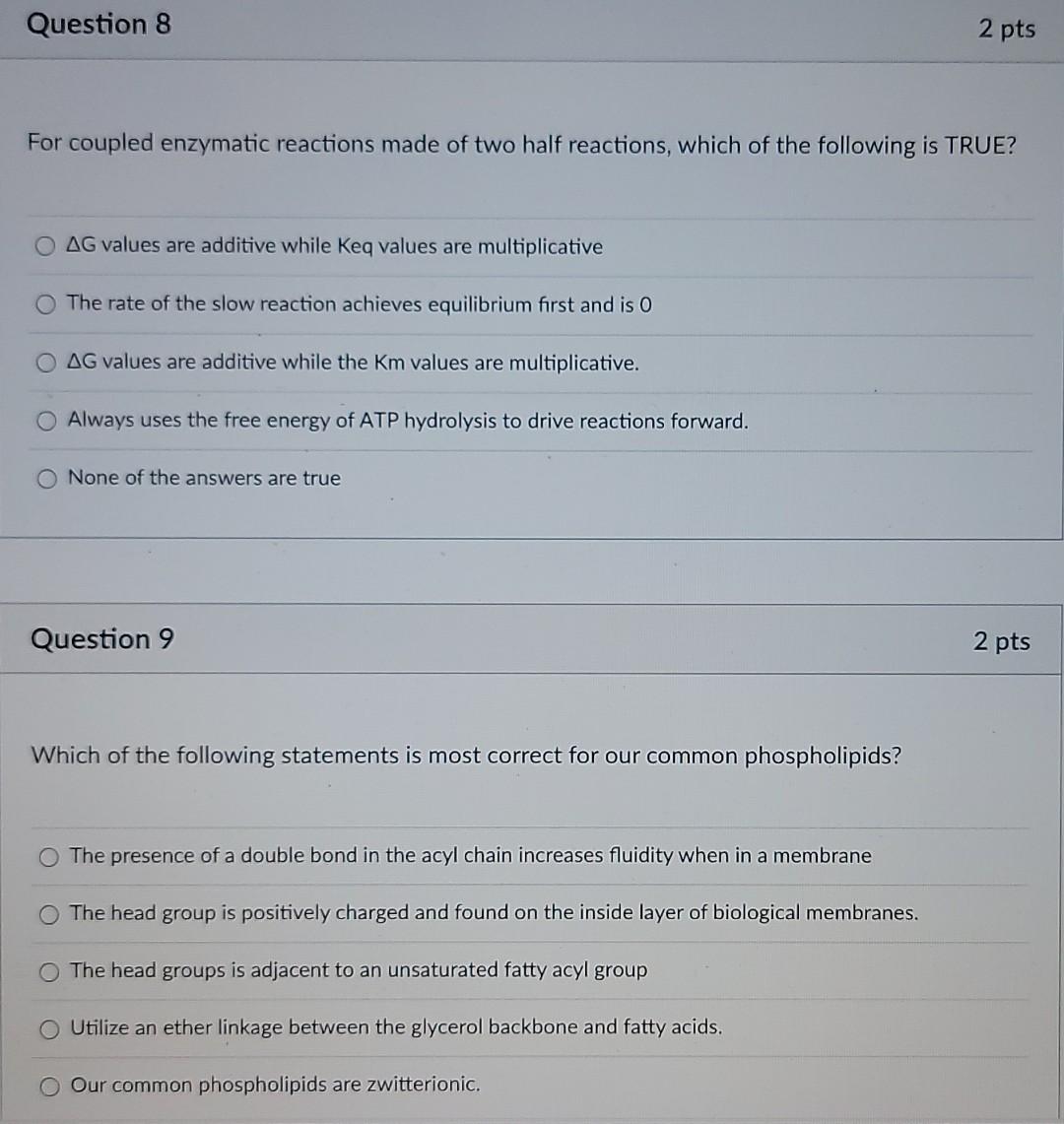 Solved Question 8 2 pts For coupled enzymatic reactions made | Chegg.com