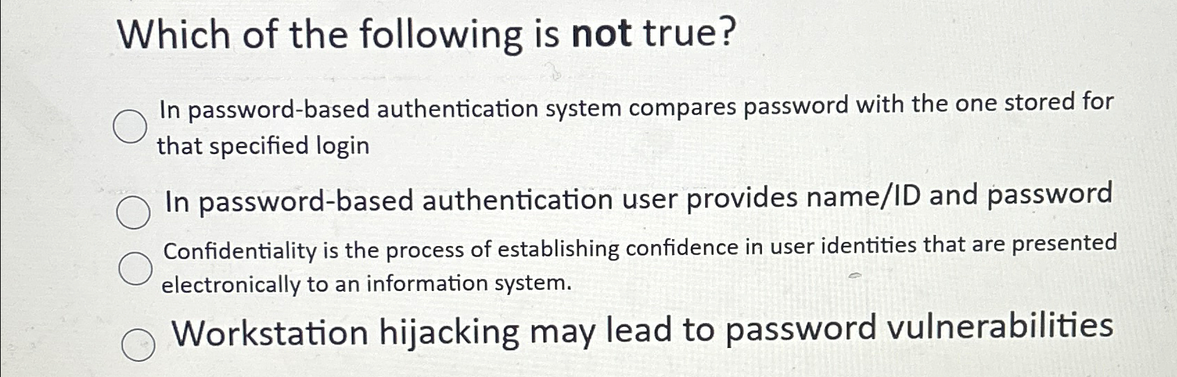 Solved Which of the following is not true?In password-based | Chegg.com