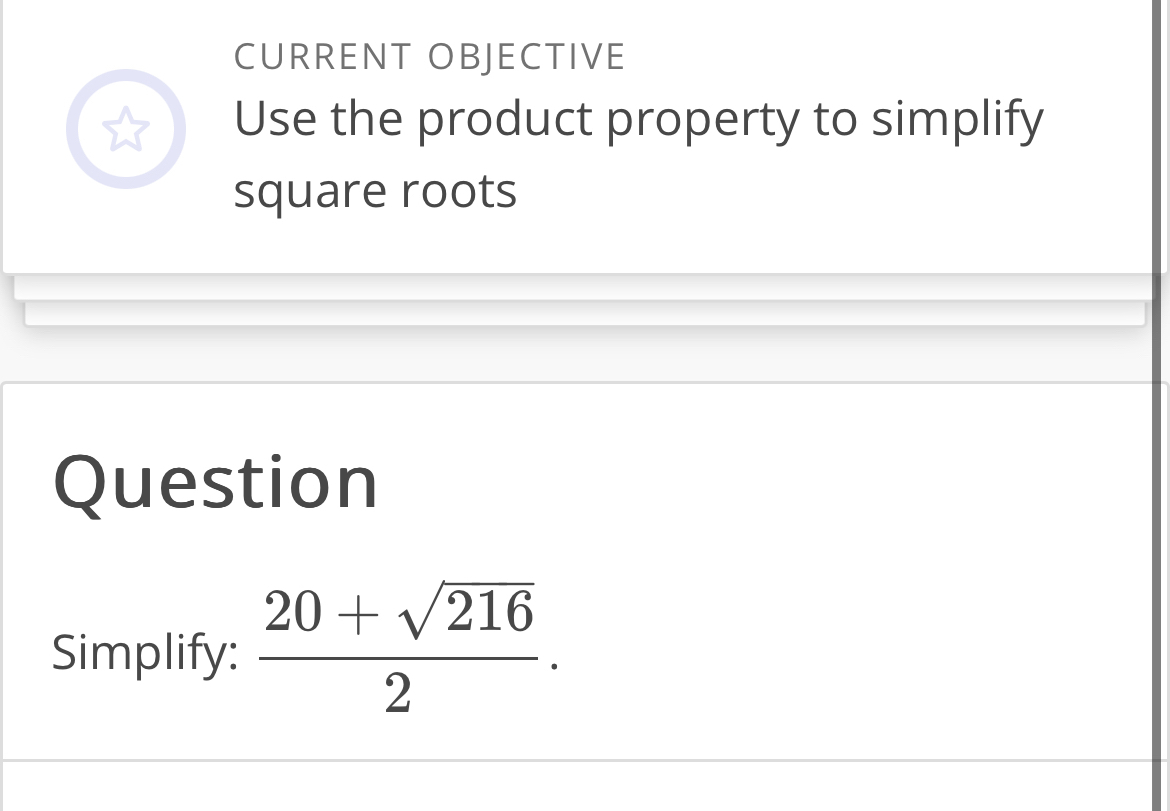 Solved CURRENT OBJECTIVEUse the product property to simplify | Chegg.com