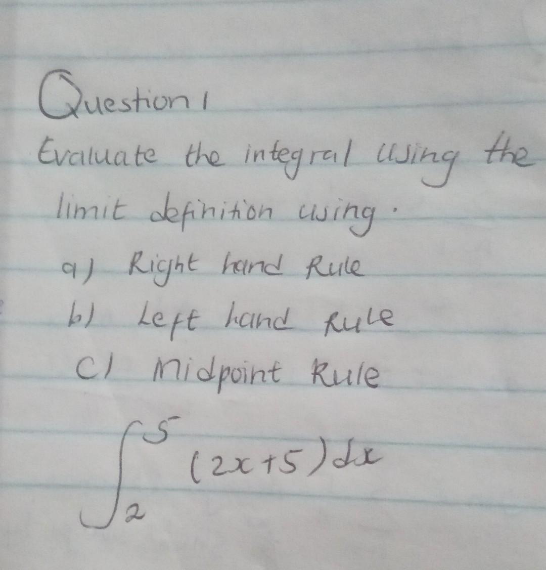 Solved Evaluate the integral using the limit definition | Chegg.com