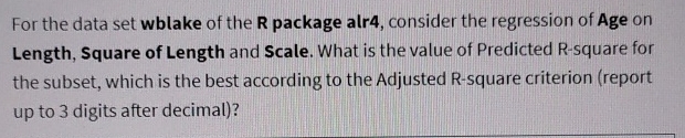 Solved For the data set wblake of the R ﻿package alr4, | Chegg.com