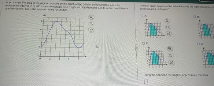 Approximate the area of the rogion bounded by the | Chegg.com