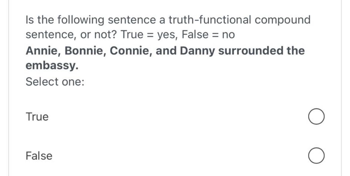 Solved Is the following sentence a truth-functional compound | Chegg.com