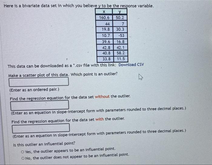 Solved Here is a bivariate data set in which you believe y | Chegg.com