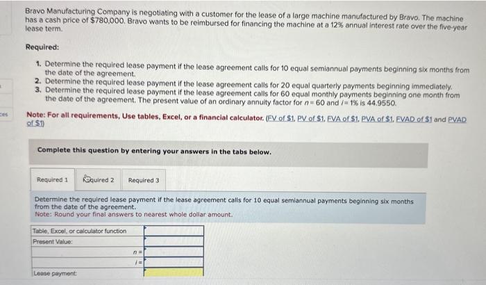 Solved Bravo Manufacturing Company is negotiating with a | Chegg.com