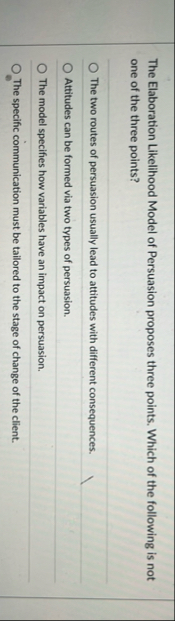 Solved The Elaboration Likelihood Model of Persuasion | Chegg.com