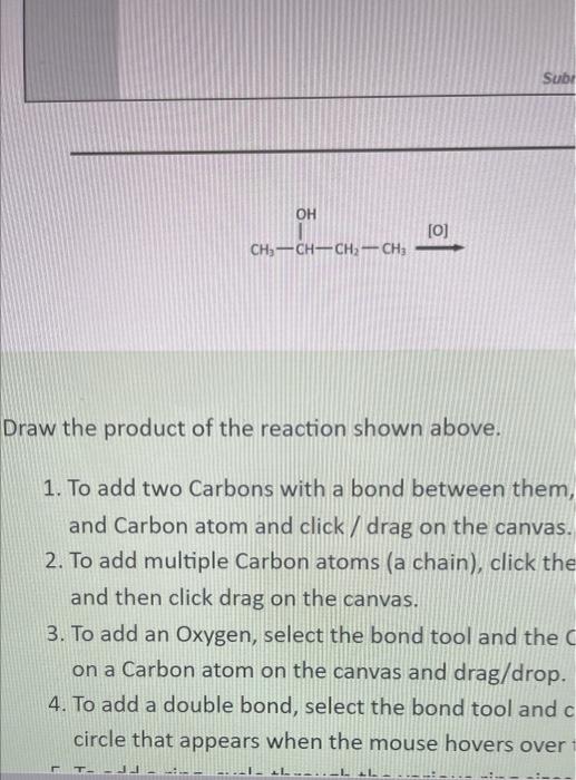 Solved Draw the product of the reaction shown above. 1. To | Chegg.com