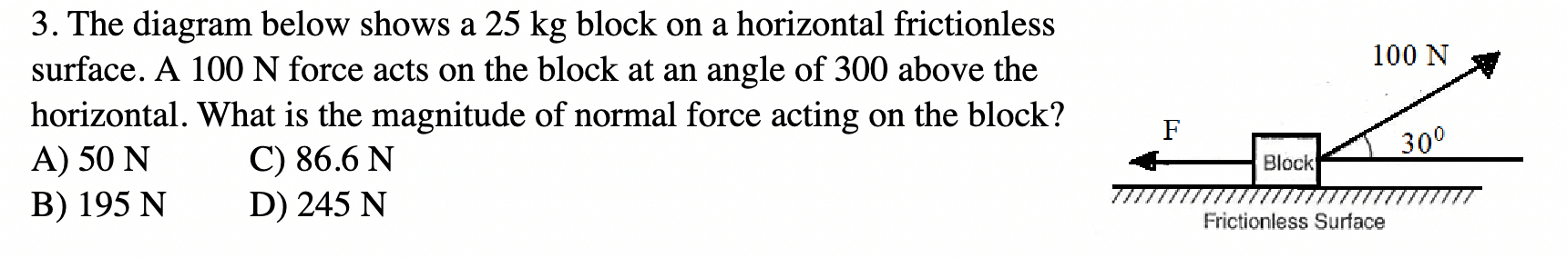 Solved The diagram below shows a 25 ﻿kg block on a | Chegg.com
