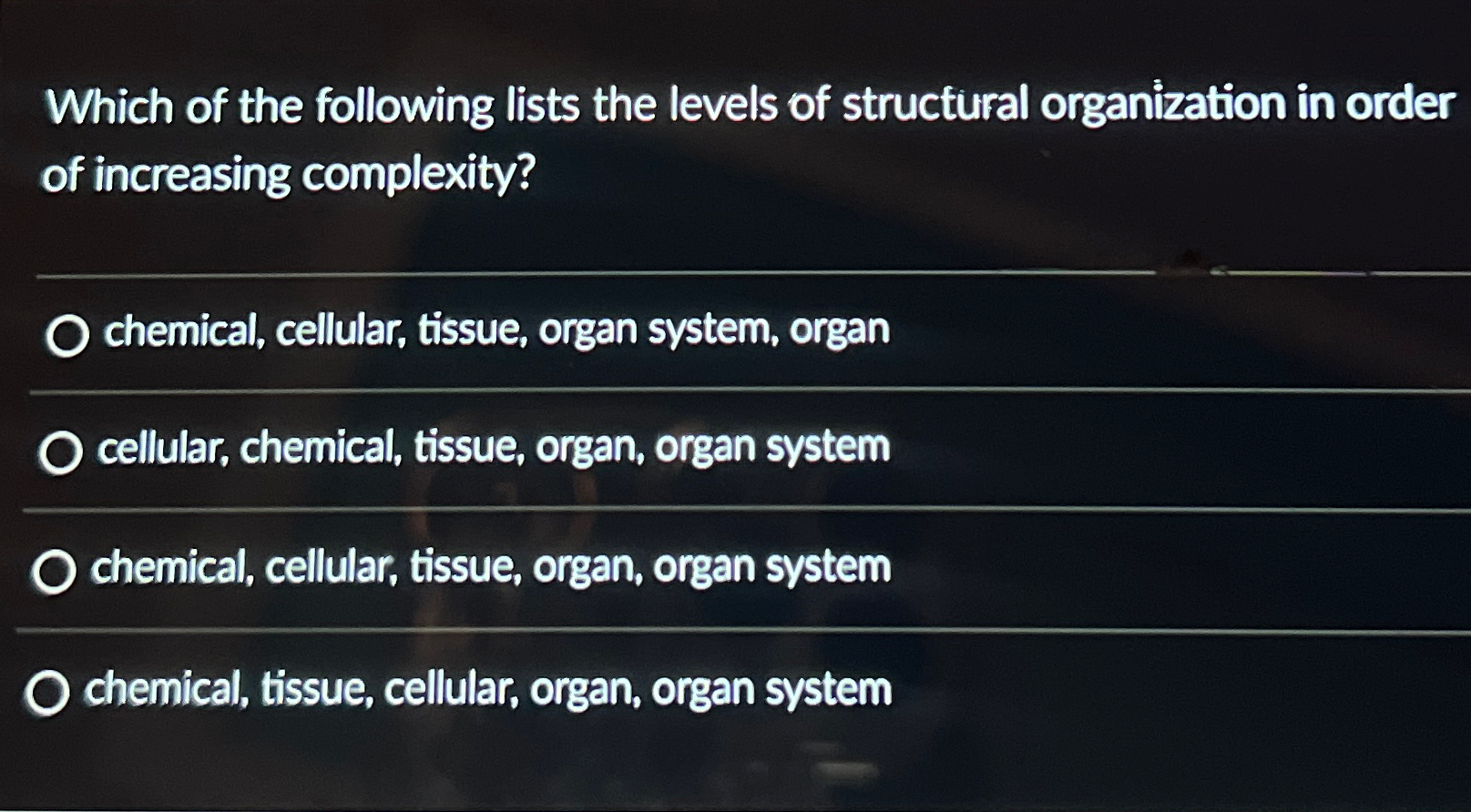 Solved Which of the following lists the levels of structural | Chegg.com