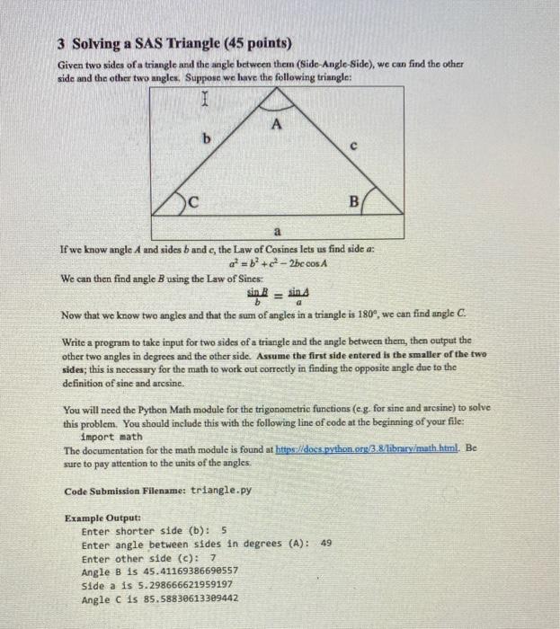 Solved 3 Solving a SAS Triangle (45 points) Given two sides | Chegg.com
