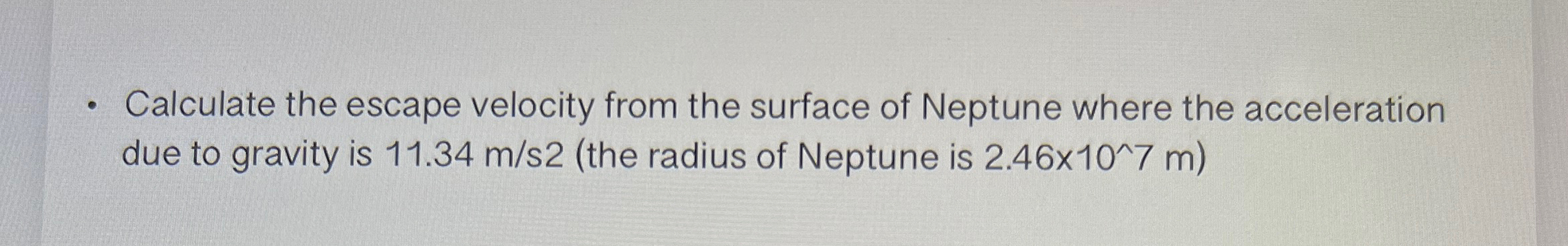 Solved Calculate the escape velocity from the surface of | Chegg.com