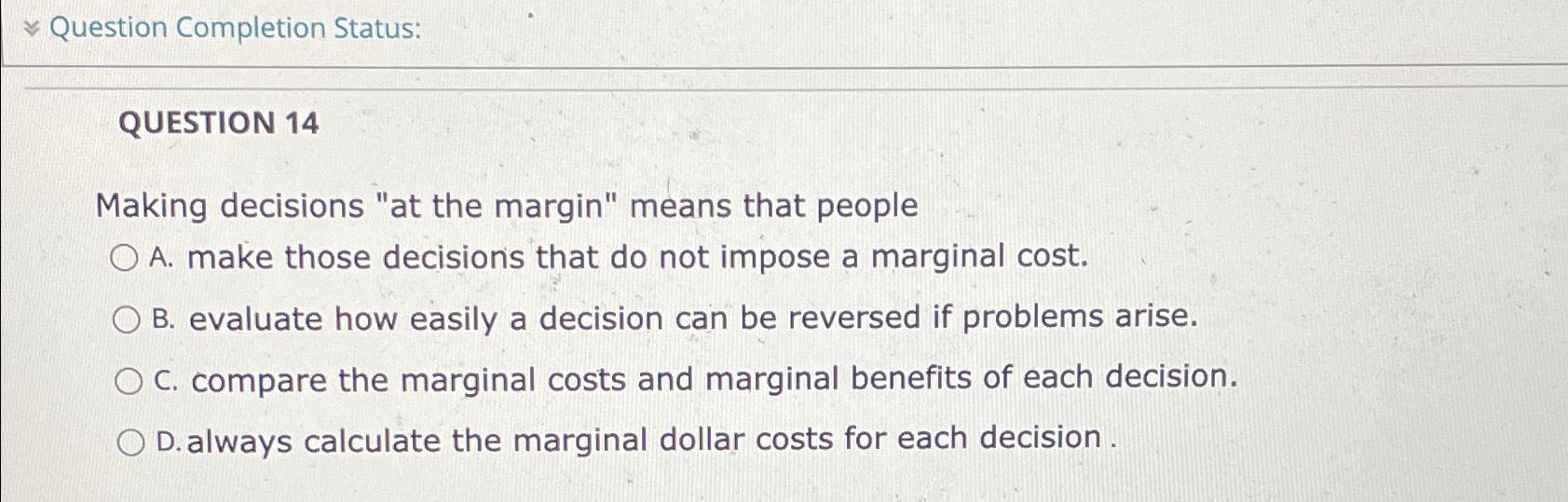 Solved Question Completion Status:QUESTION 14Making | Chegg.com