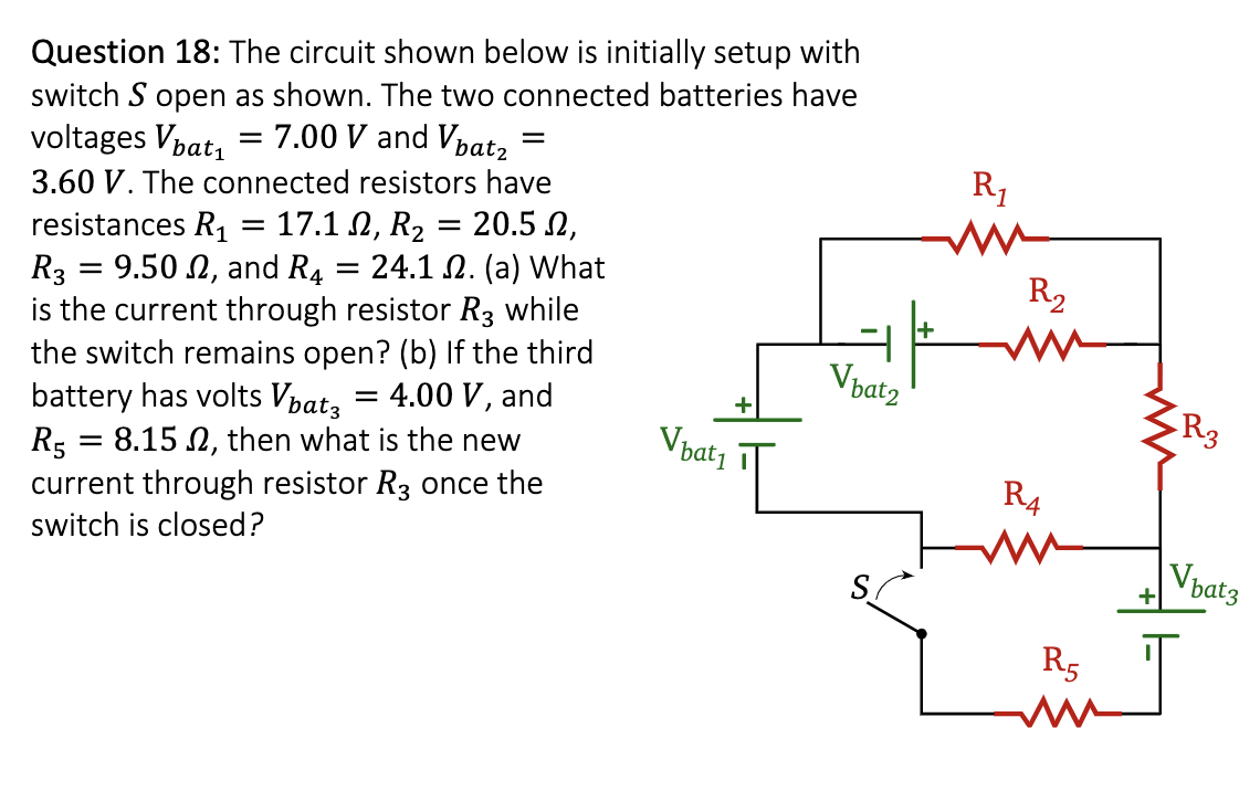 Solved Question 18: The circuit shown below is initially | Chegg.com