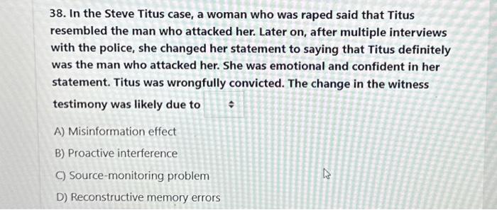 Solved 37. Jurors and judges tend to believe a confident | Chegg.com