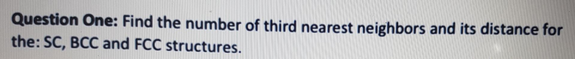 Solved Question One: Find the number of third nearest | Chegg.com
