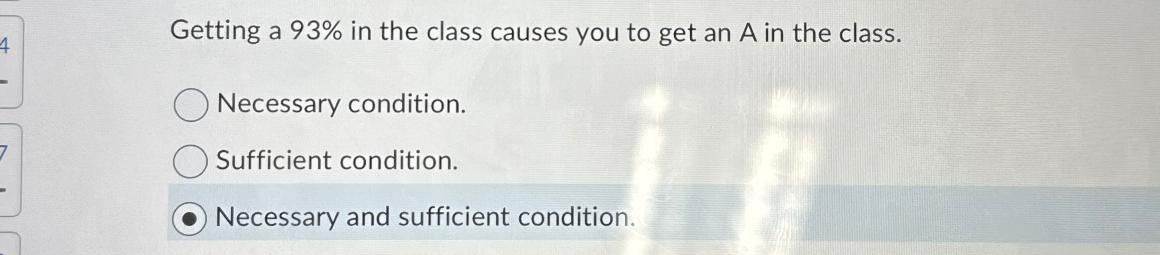 Solved Getting a 93% ﻿in the class causes you to get an A in | Chegg.com