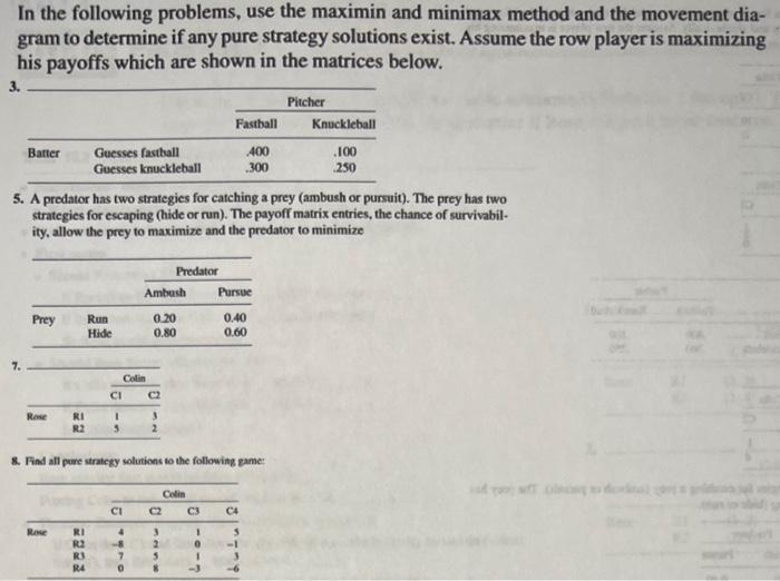 Solved In the following problems, use the maximin and | Chegg.com