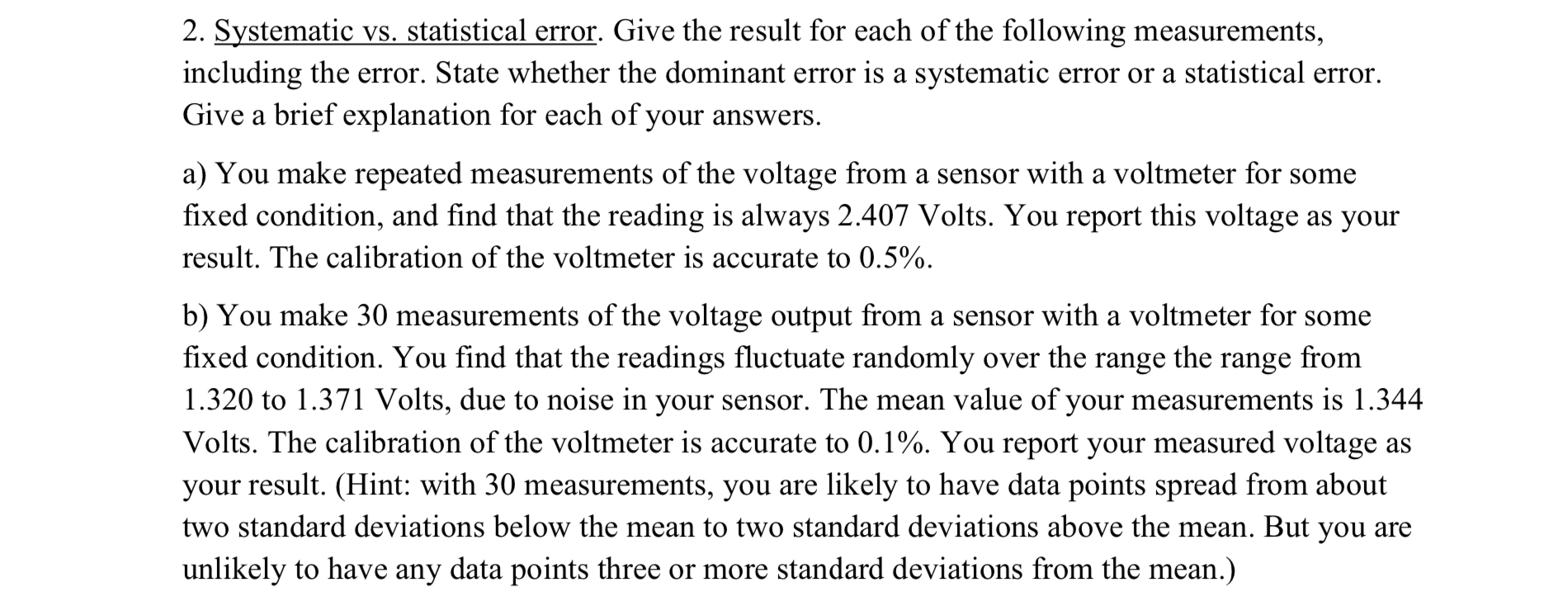 Solved Systematic vs. ﻿statistical error. Give the result | Chegg.com