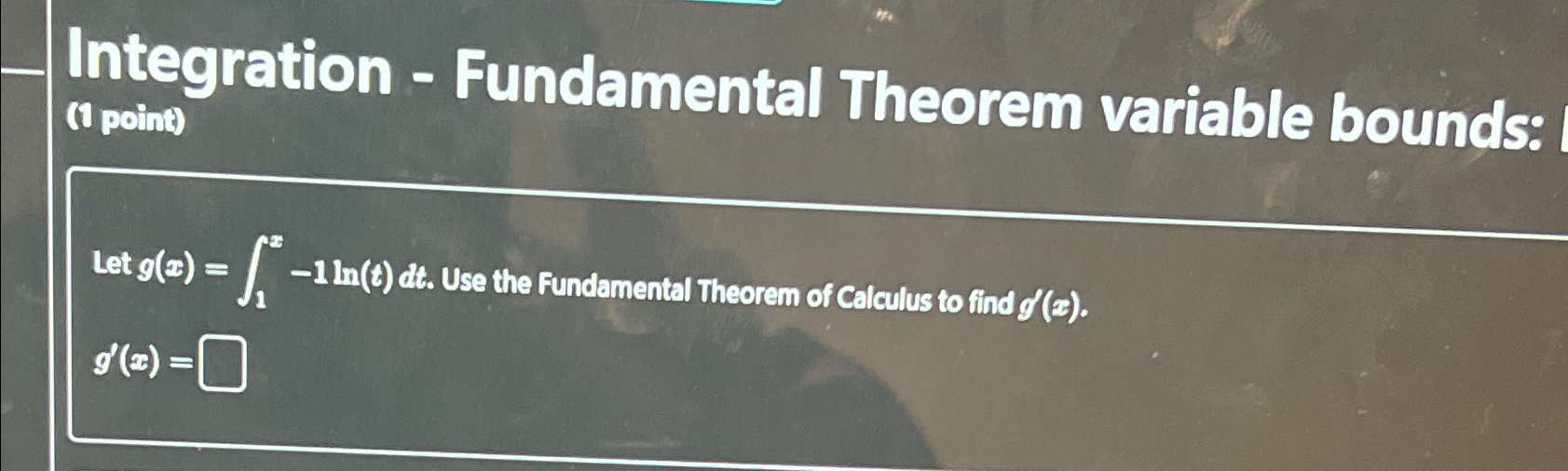Solved Integration - ﻿Fundamental Theorem variable bounds:(1 | Chegg.com