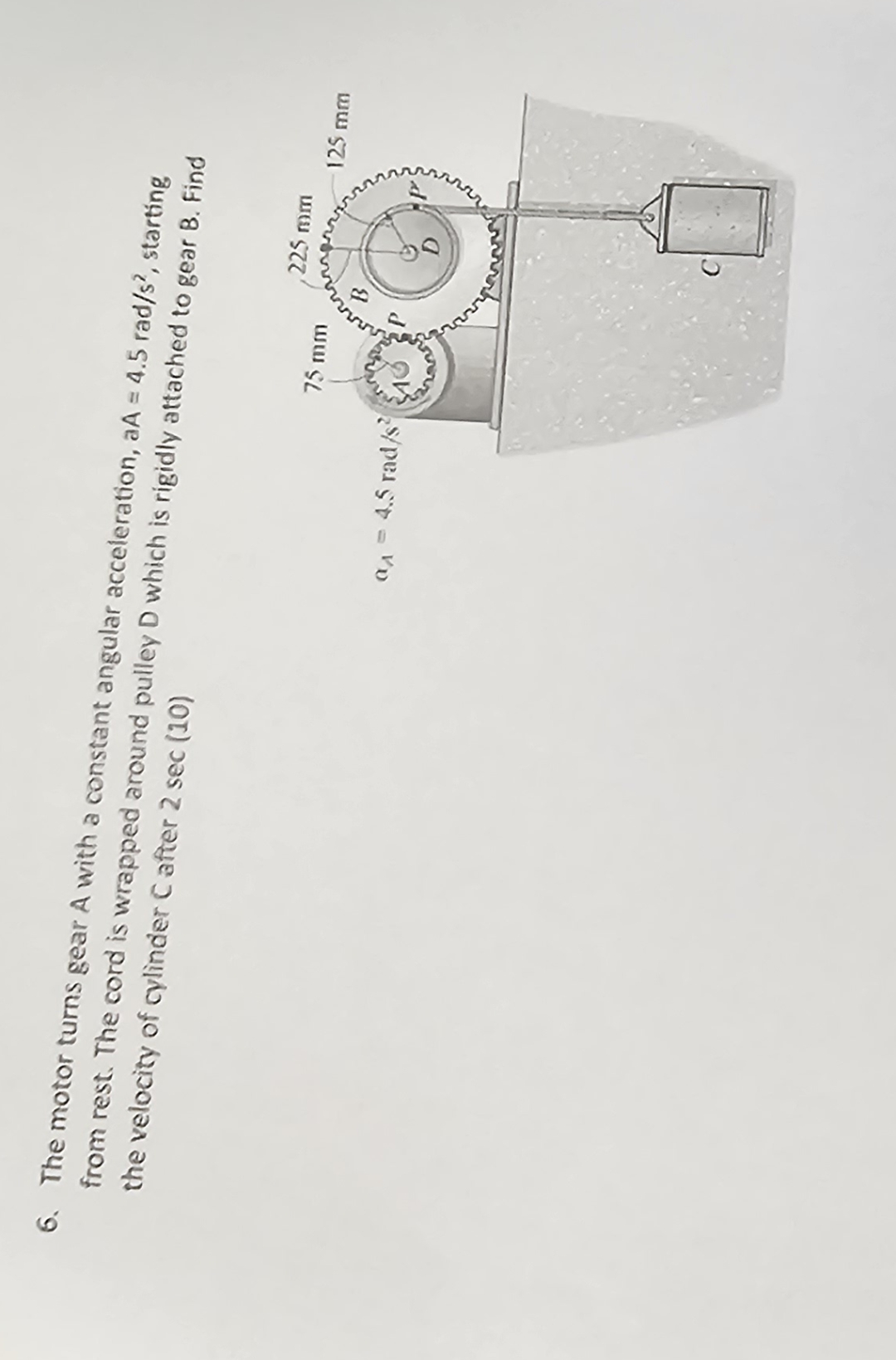 Solved The motor turns gear A with a constant angular | Chegg.com