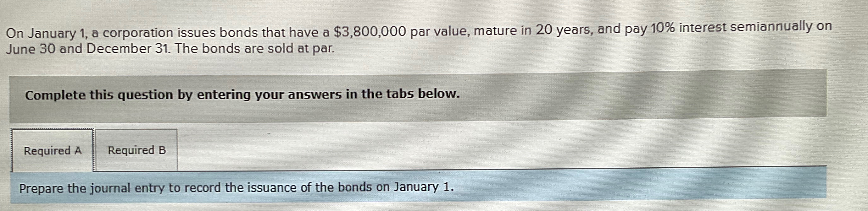 Solved On January 1, ﻿a corporation issues bonds that have a | Chegg.com