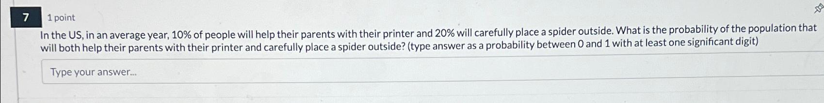 Solved 71 point\\nIn the US, in an average year, 10% of | Chegg.com