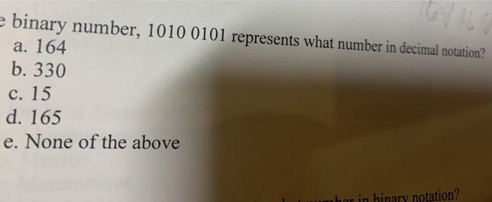 Solved e binary number, 1010 0101 represents what number in | Chegg.com