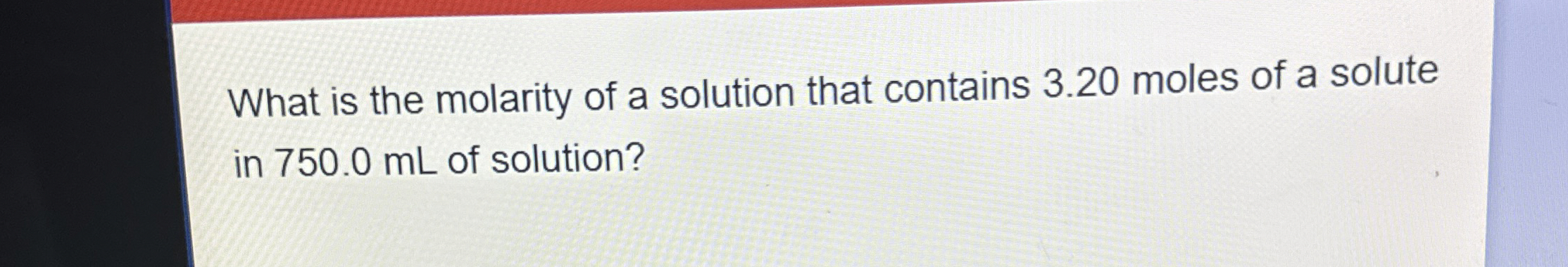 Solved What is the molarity of a solution that contains 3.20 | Chegg.com