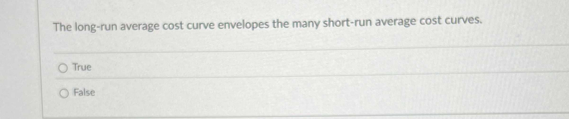Solved The long-run average cost curve envelopes the many | Chegg.com