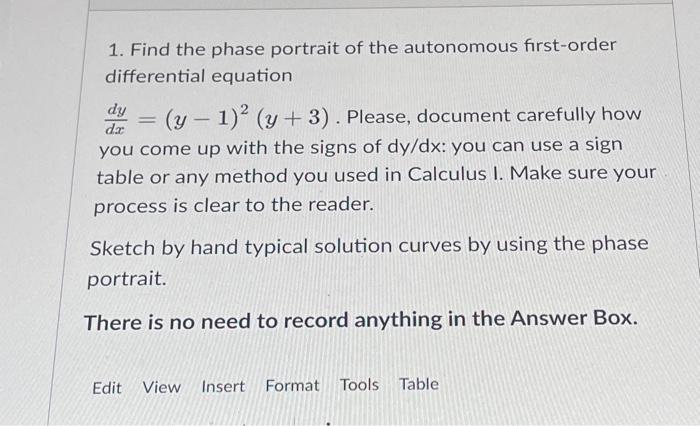 Solved 1. Find the phase portrait of the autonomous | Chegg.com
