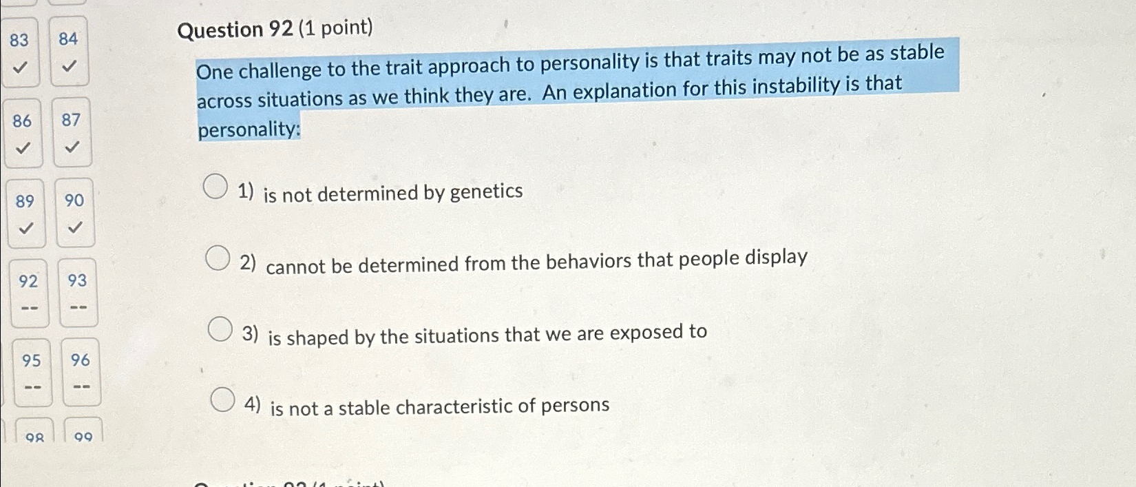 Solved 8384Question 92 (1 ﻿point)One challenge to the trait | Chegg.com