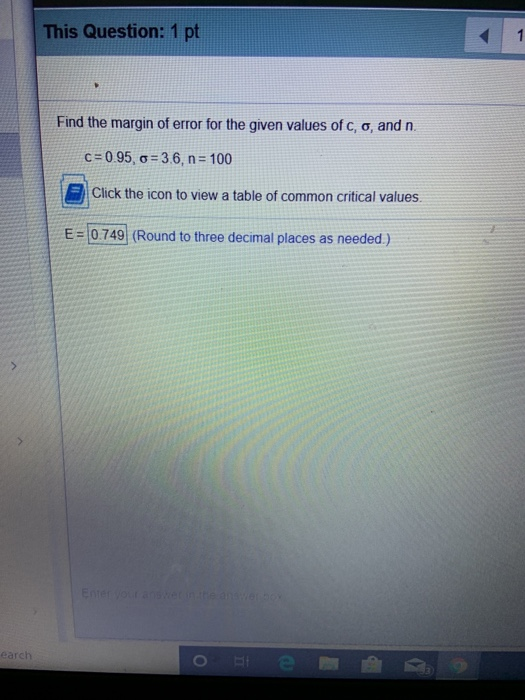 Solved This Question: 1 pt Find the margin of error for the | Chegg.com Solved This Question: 1 pt Find the margin of error for the | Chegg.com