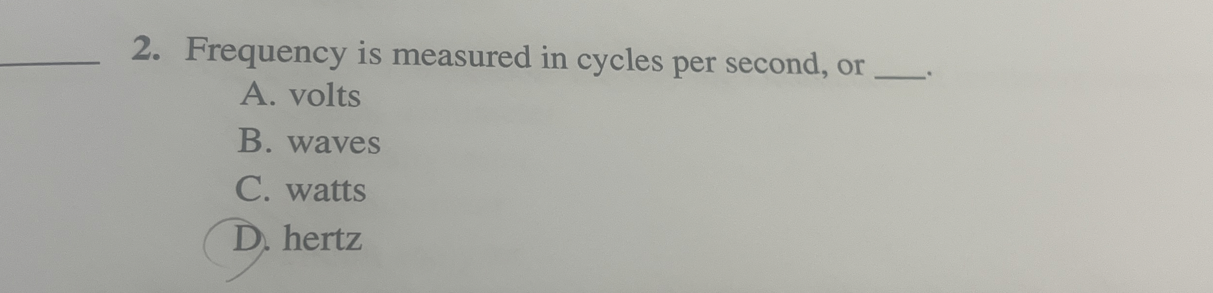 Solved Frequency is measured in cycles per second, orA. | Chegg.com