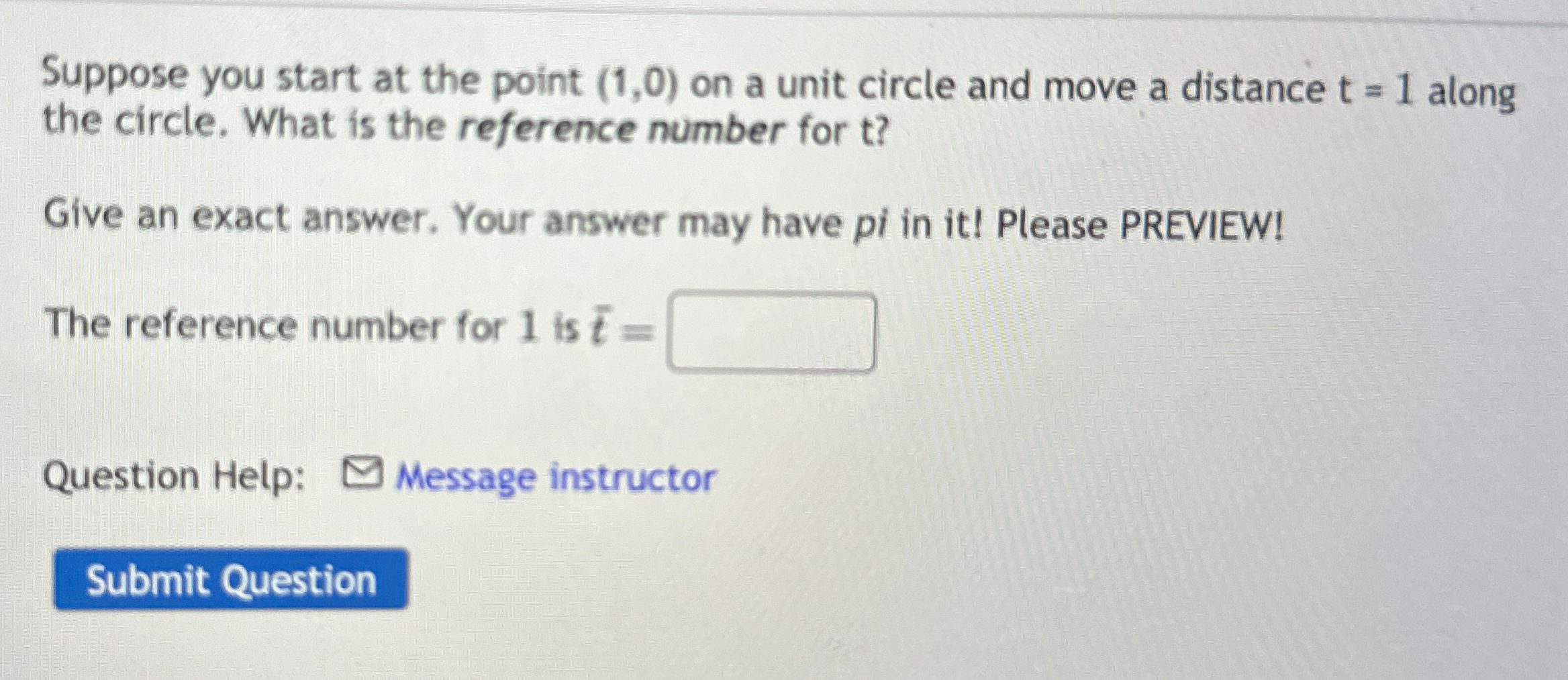 Solved Suppose you start at the point (1,0) ﻿on a unit | Chegg.com