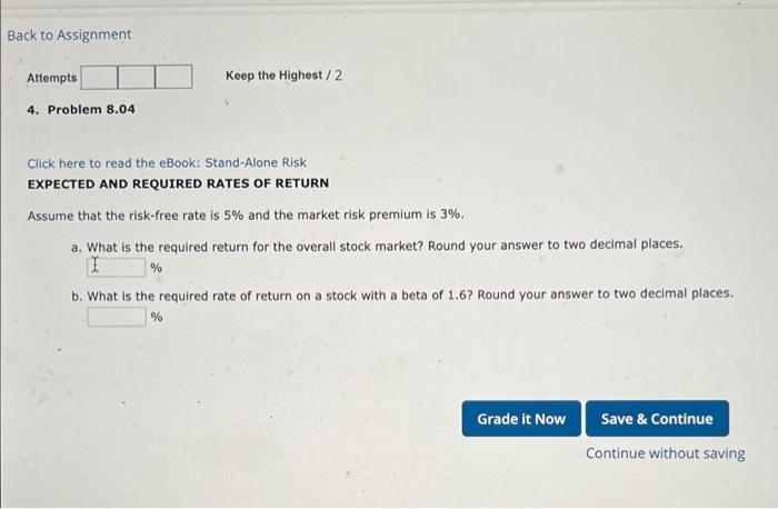 Solved Back to Assignment Attempts Keep the Highest/2 4. | Chegg.com
