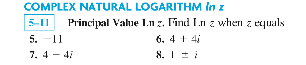 Solved COMPLEX NATURAL LOGARITHM In zPrincipal Value Lnz. | Chegg.com