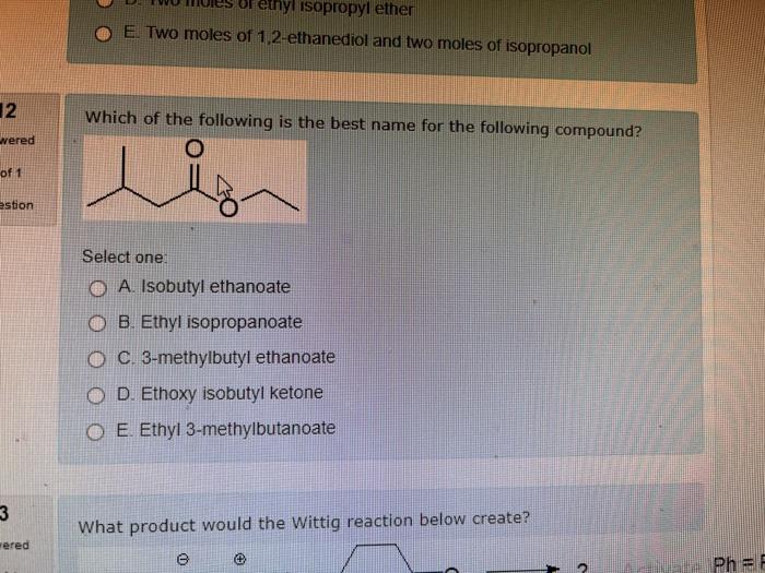 Solved emy isopropyl ether O E. Two moles of 1,2-ethanediol | Chegg.com