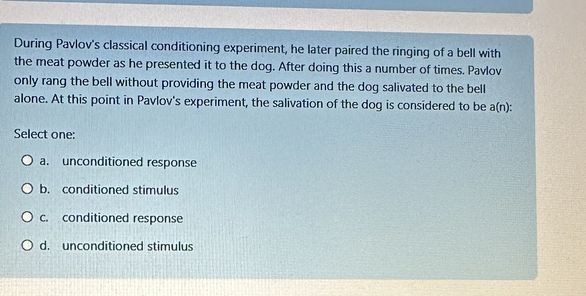 Solved During Pavlov's classical conditioning experiment, he | Chegg.com