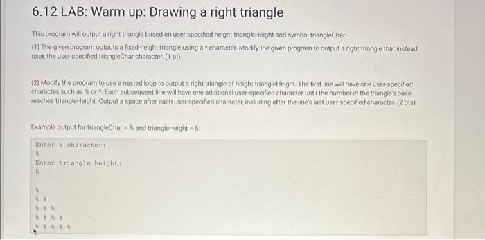 Solved 6.12 LAB: Warm up: Drawing a right triangle This | Chegg.com