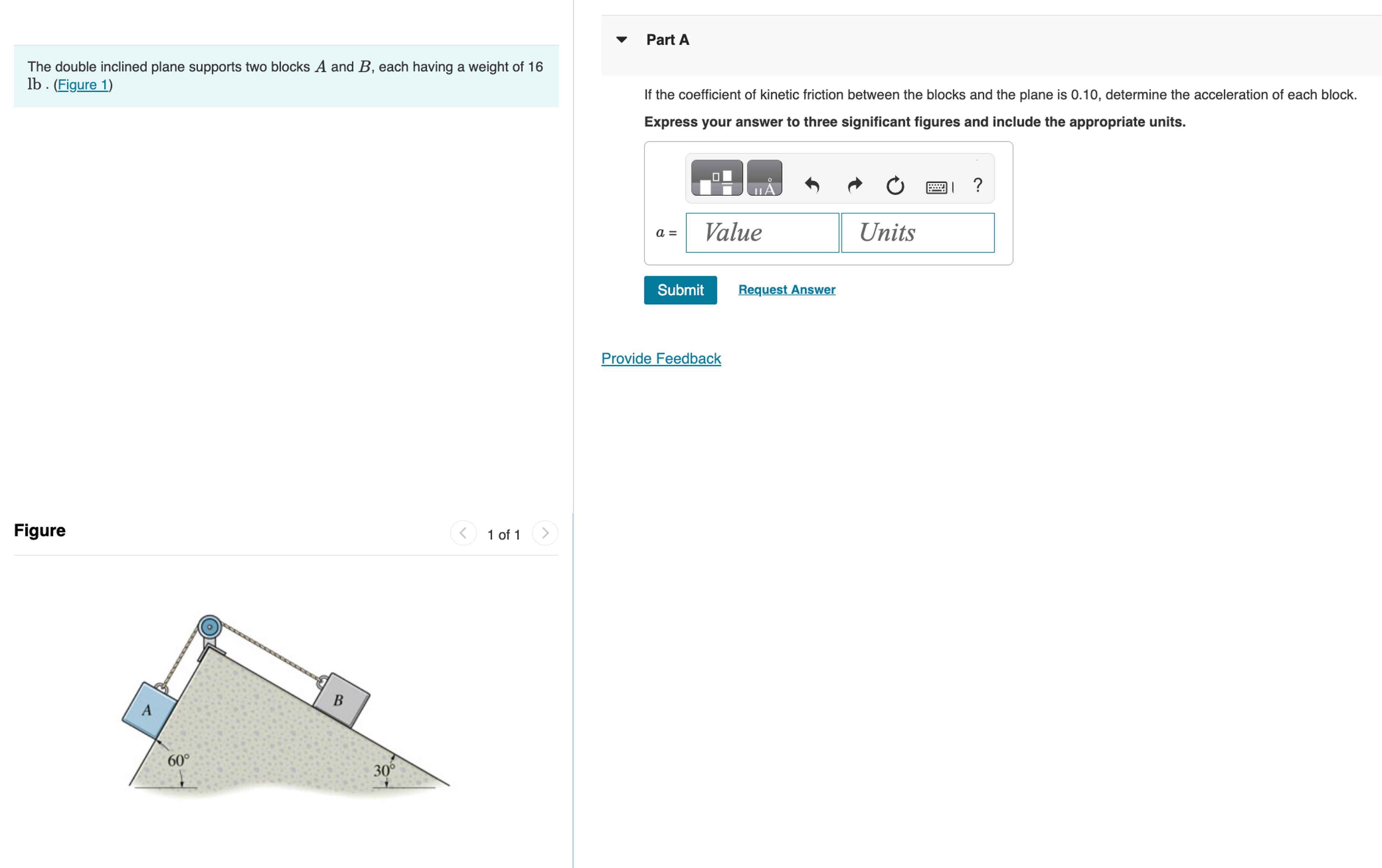 Solved The double inclined plane supports two blocks A and | Chegg.com