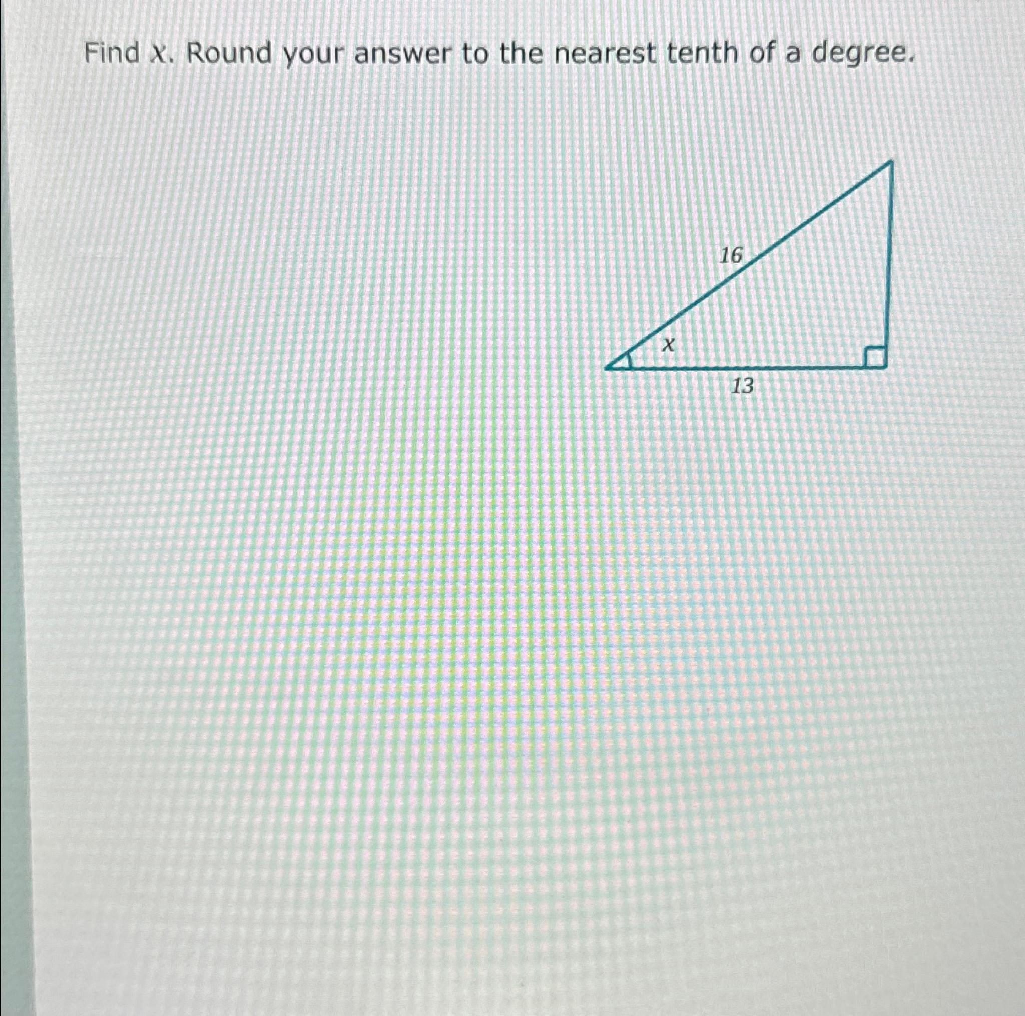 Solved Find x. ﻿Round your answer to the nearest tenth of a | Chegg.com