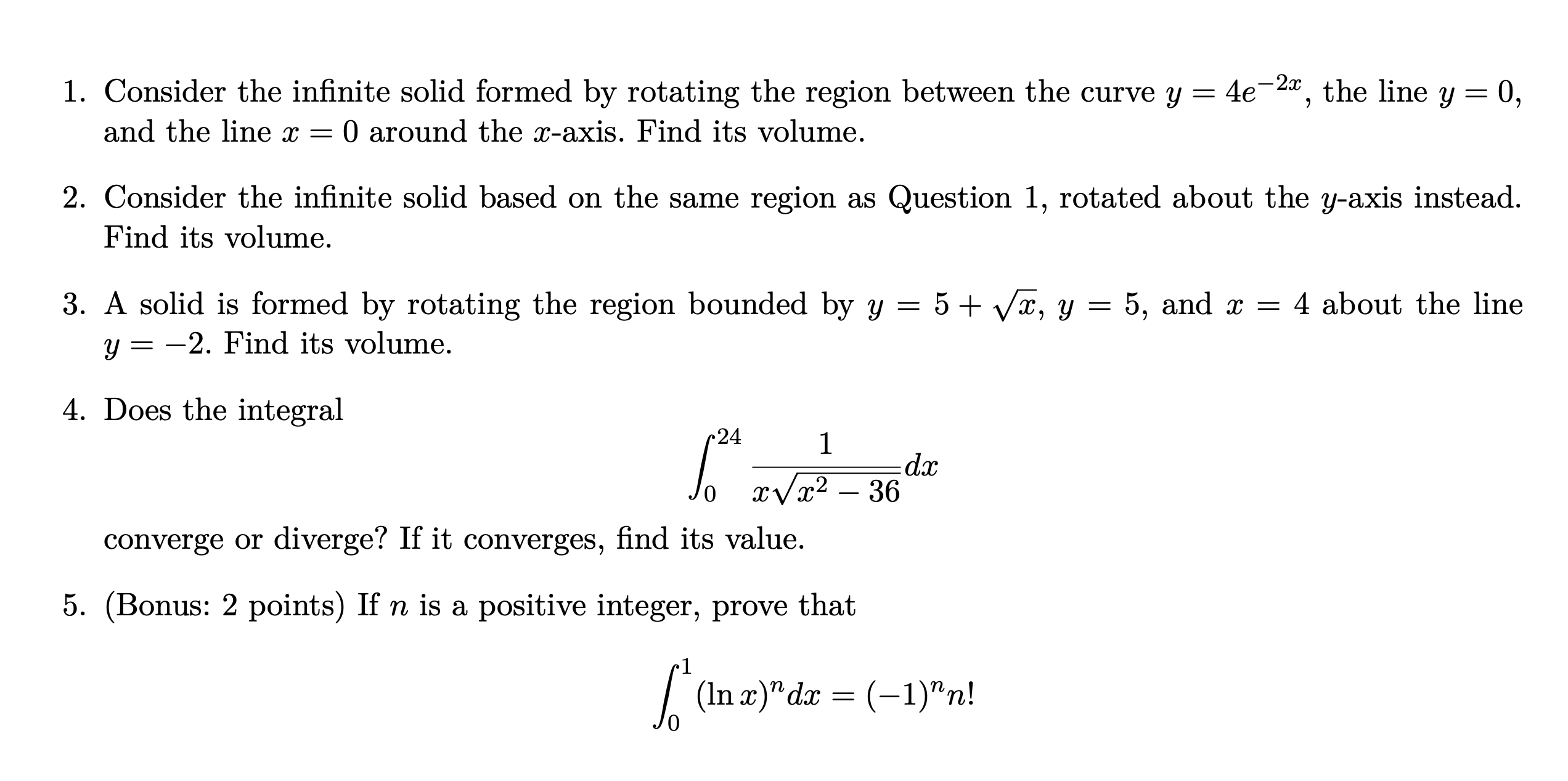 Solved Consider the infinite solid formed by rotating the | Chegg.com
